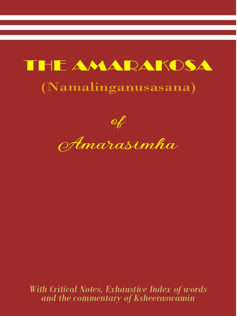 An Accurate Insight into Amarasimha's Enduring Lexicon: The Amarakosha ...