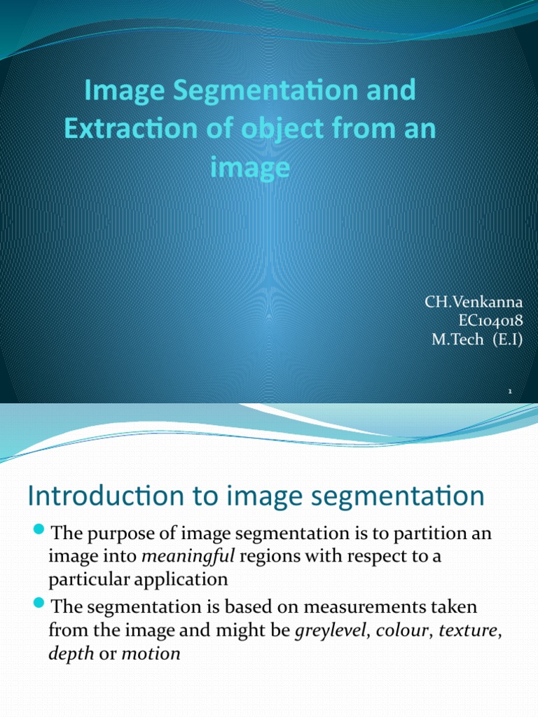 Image Segmentation And Extraction Of Object From An Image Ch