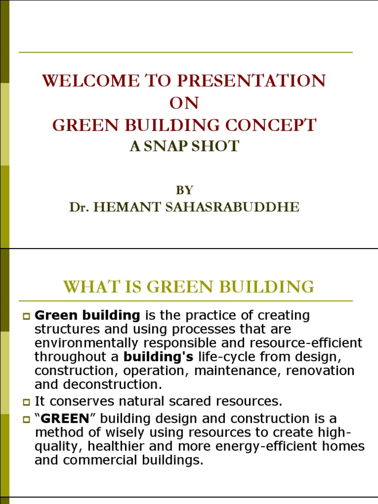 Welcome To Presentation ON Green Building Concept: A Snap Shot | PDF ...