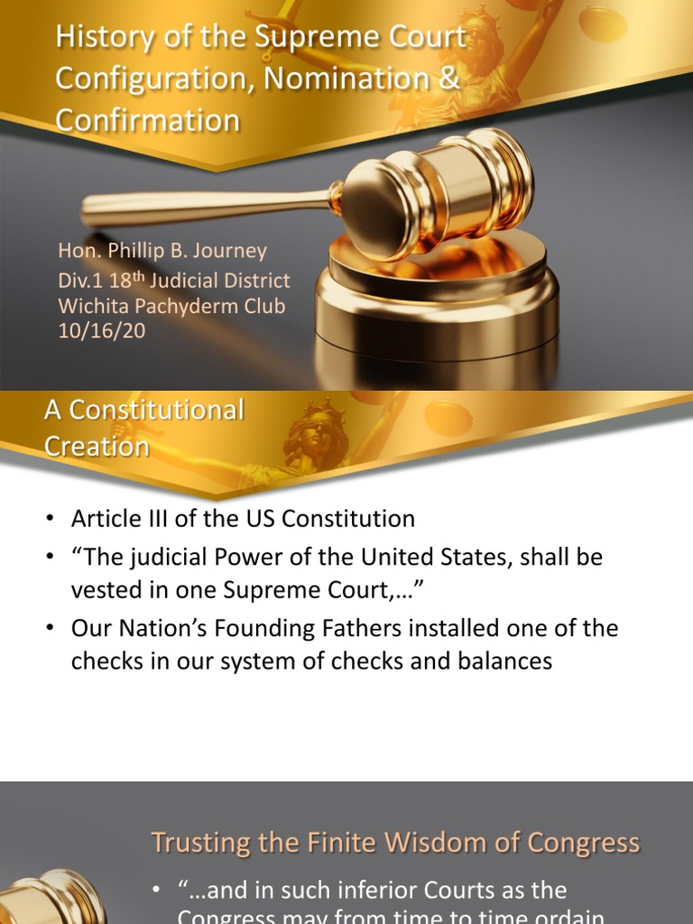 History of The Supreme Court Configuration, Nomination & Confirmations ...