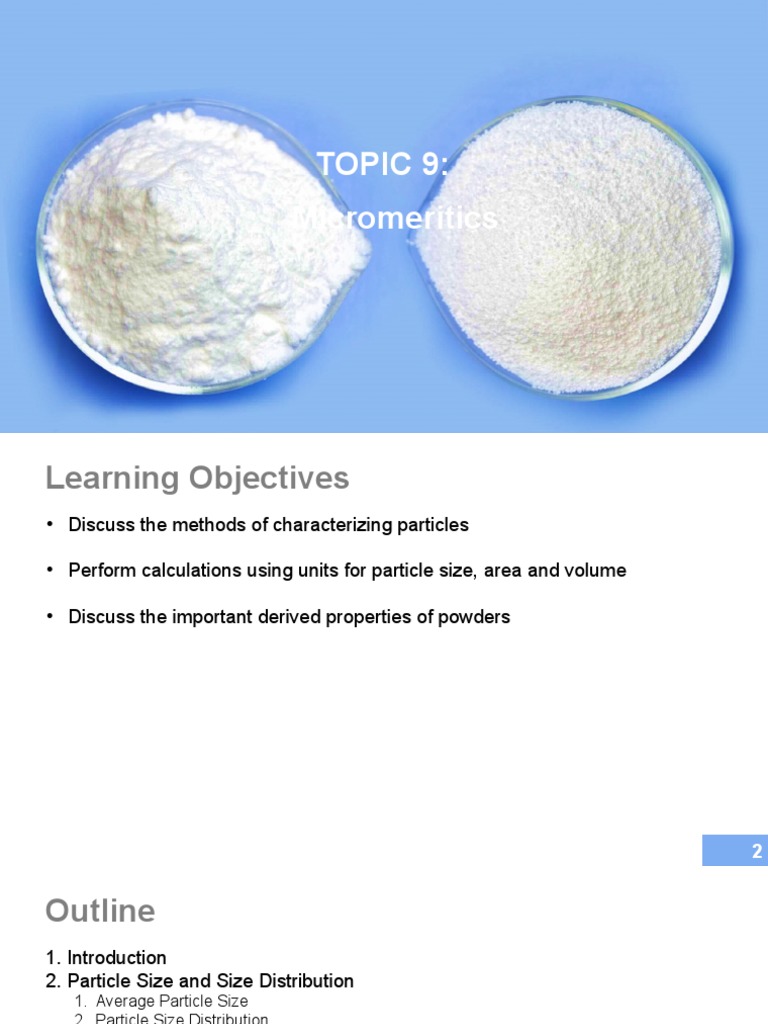 Topic 9 - Micromeritics | PDF | Particle Size Distribution | Density