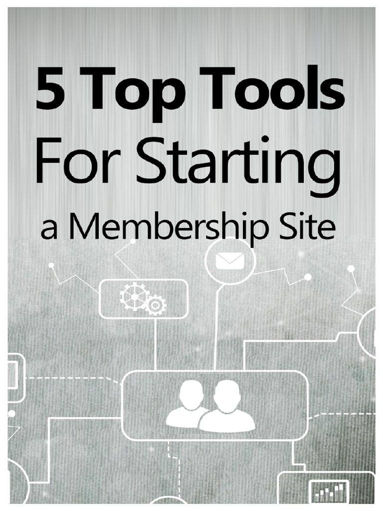 5 Top Tools For Starting A Membership Site | PDF | Pay Pal | Word Press