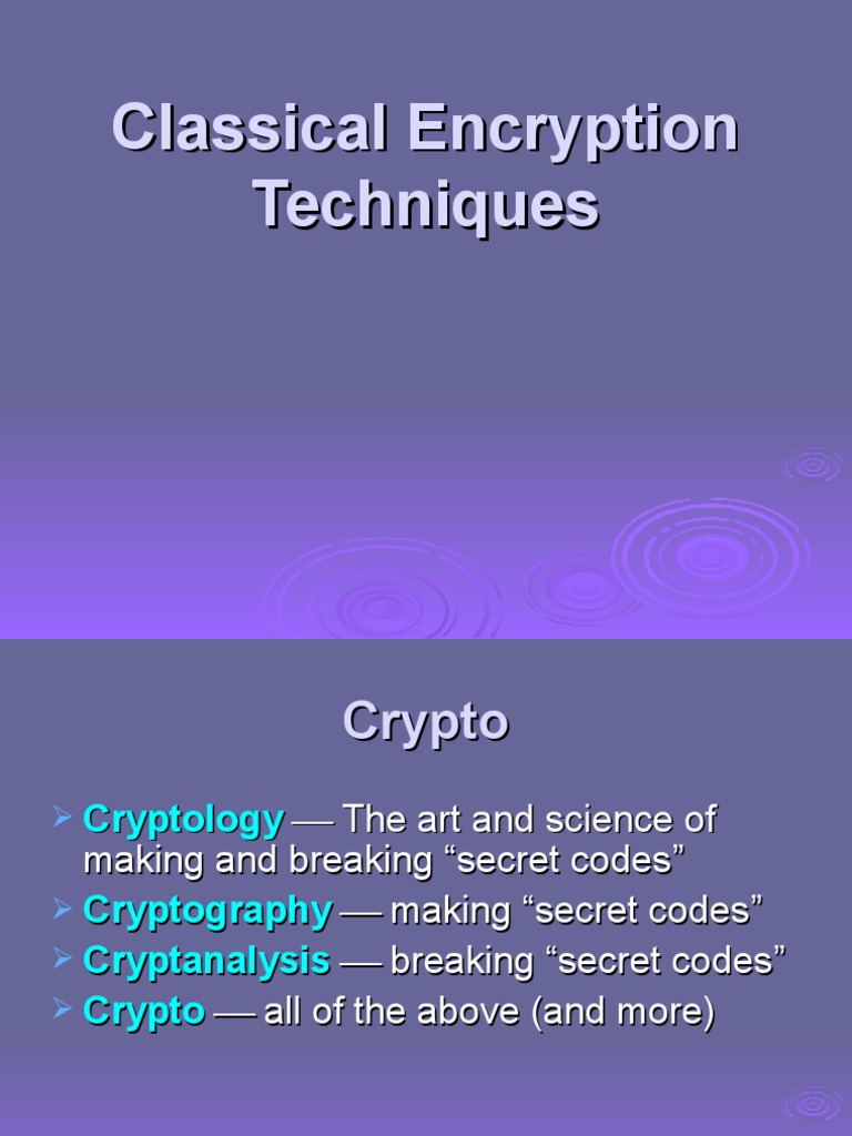 Classical Encryption Techniques | PDF | Cryptography | Public Key Cryptography