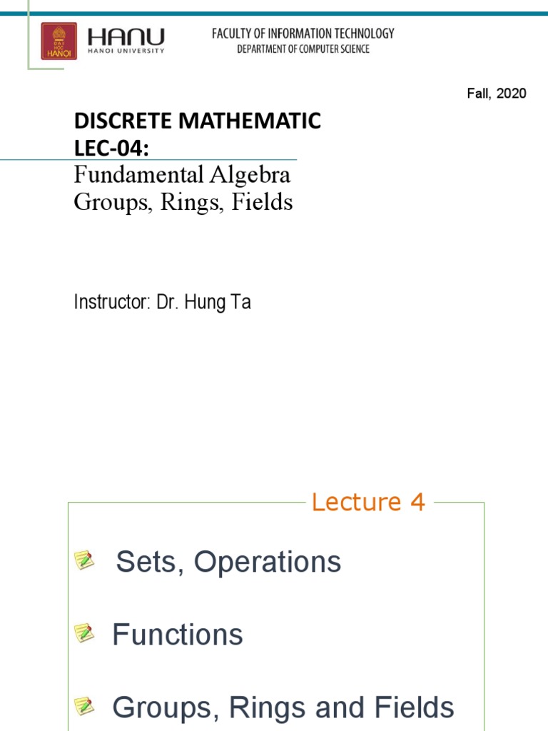 Discrete Mathematic LEC-04:: Fundamental Algebra Groups, Rings, Fields ...