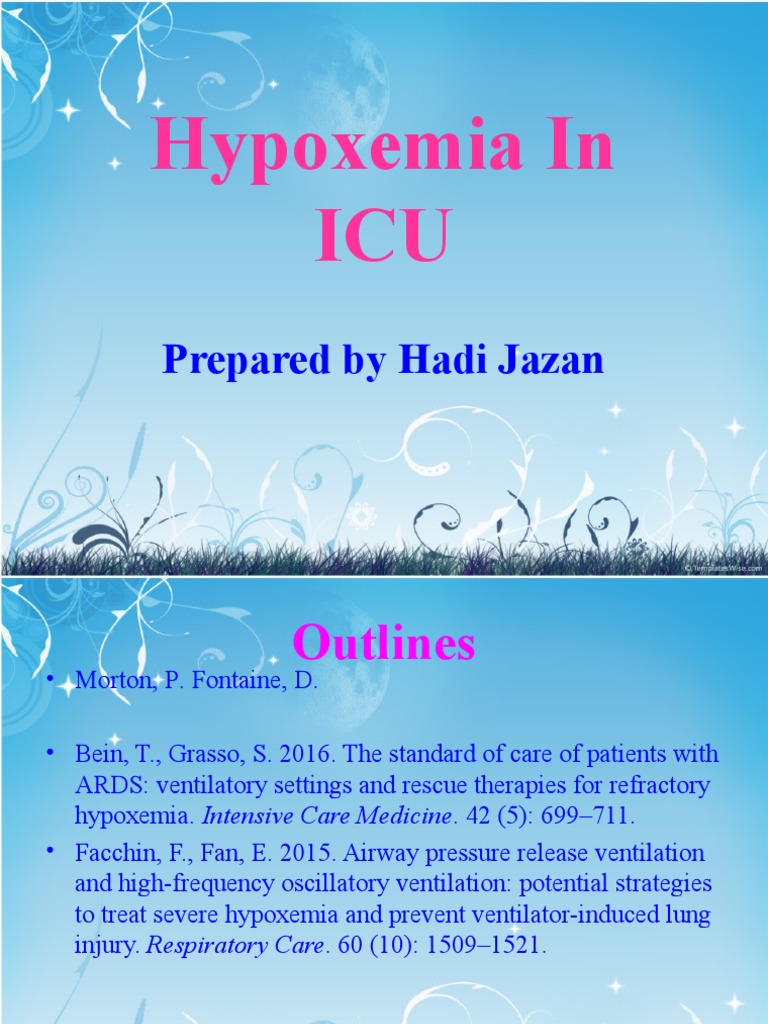 Hypoxemia in ICU: Prepared by Hadi Jazan | PDF | Hypoxia (Medical ...
