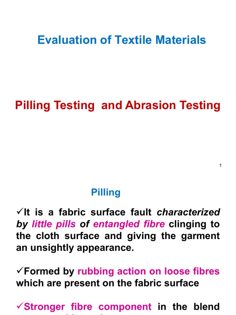 Evaluation of Textile Materials: Pilling Testing and Abrasion Testing ...
