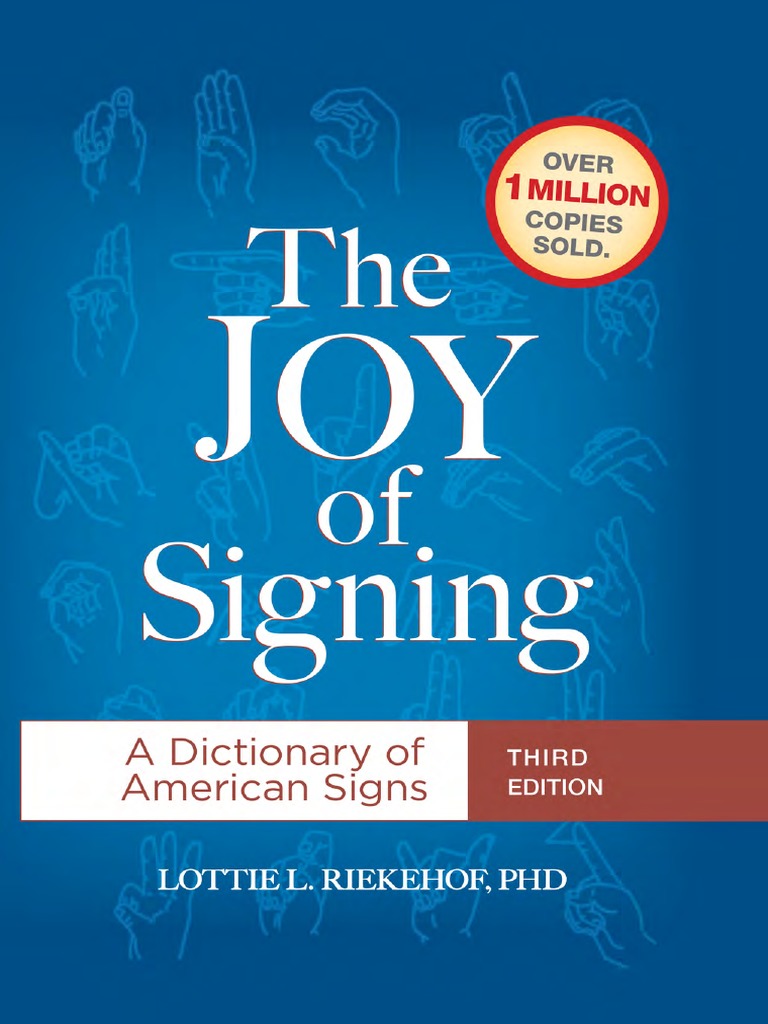 The Joy of Signing - A Dictionary of American Signs (PDFDrive) PDF ...