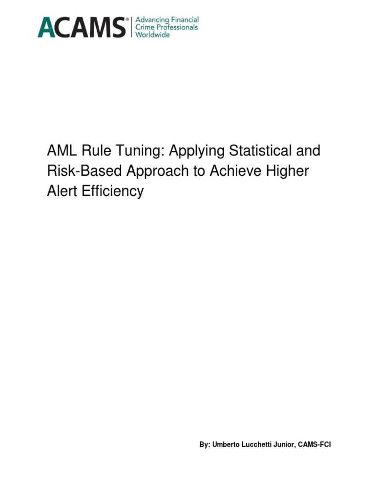 AML Rule Tuning Applying Statistical Risk Based Approach To Achieve ...