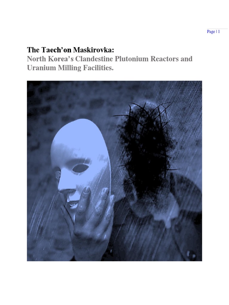 The Taechon Maskirovka | PDF | Nuclear Proliferation | Uranium
