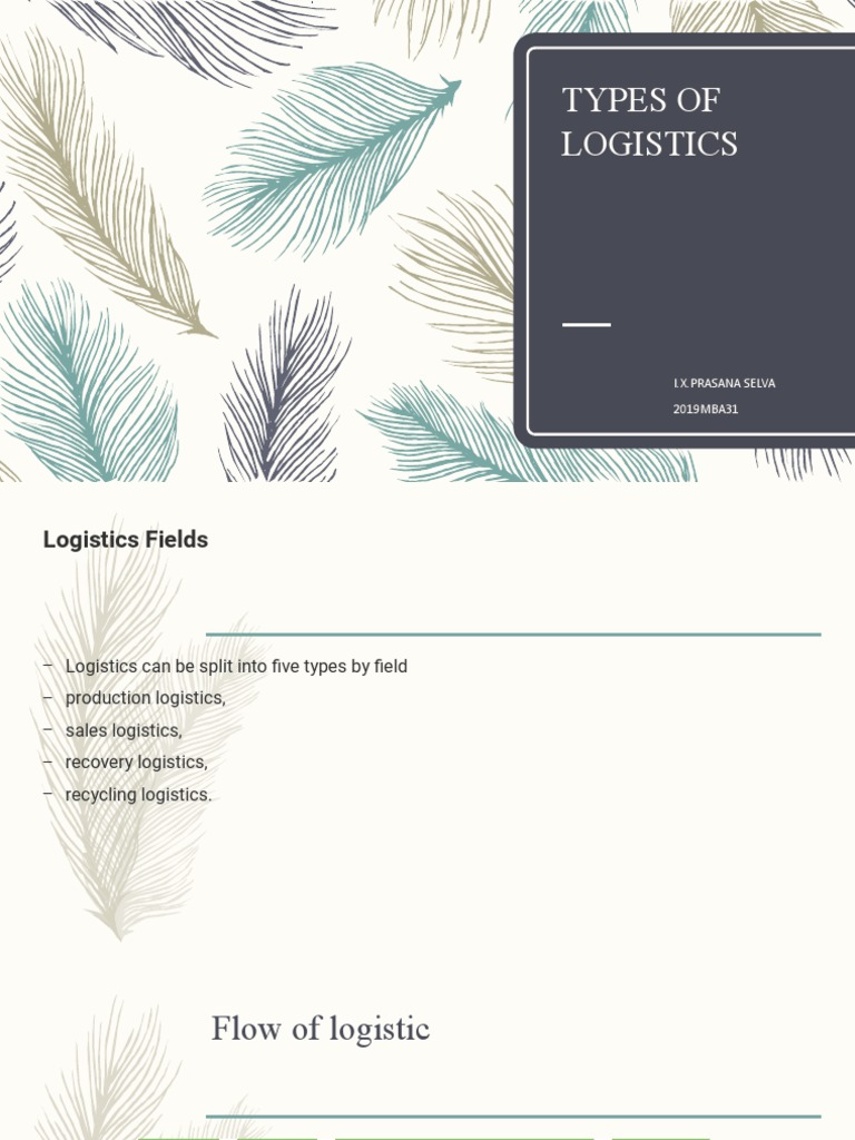 Logistics Types Explained | PDF | Technology & Engineering