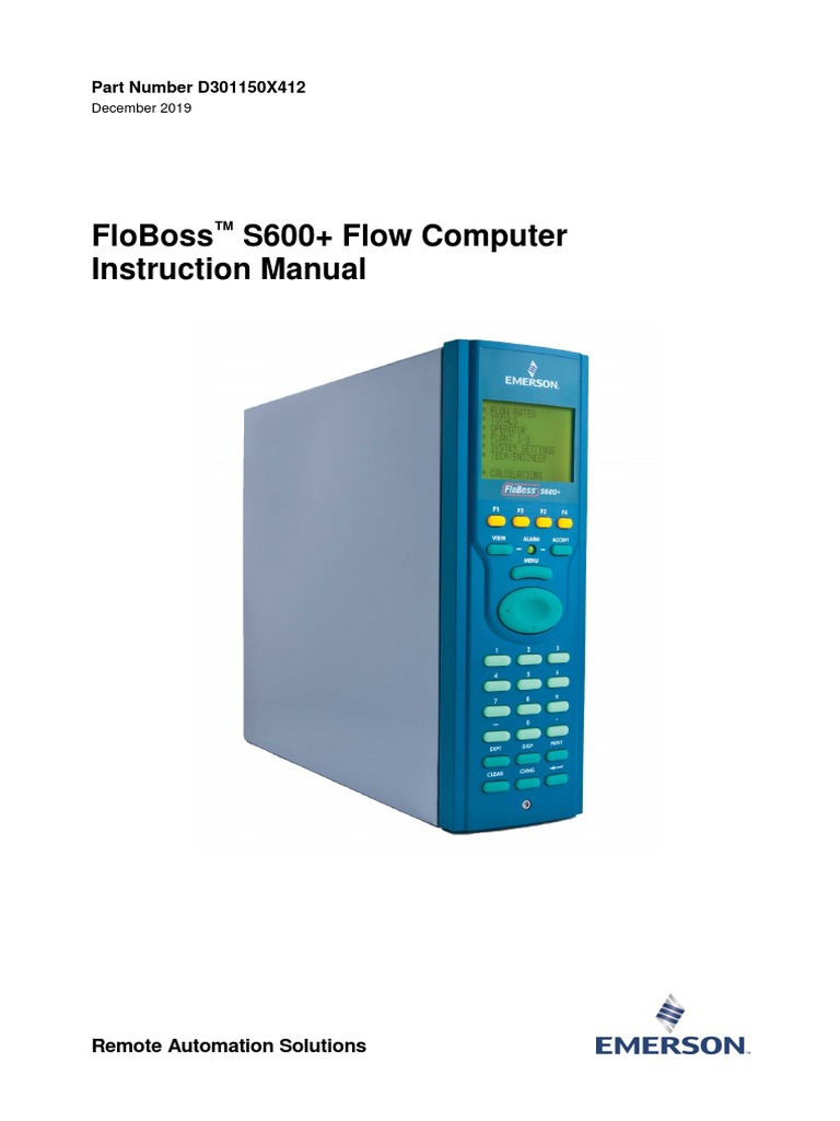 Floboss S600+ Flow Computer Instruction Manual: Part Number D301150X412 | PDF | Programmable ...