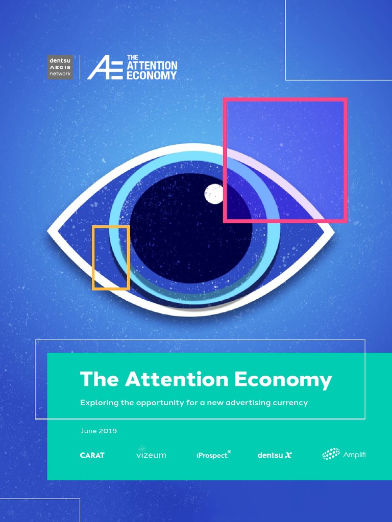 The Attention Economy - Digital POV PDF | PDF | Television | Advertising