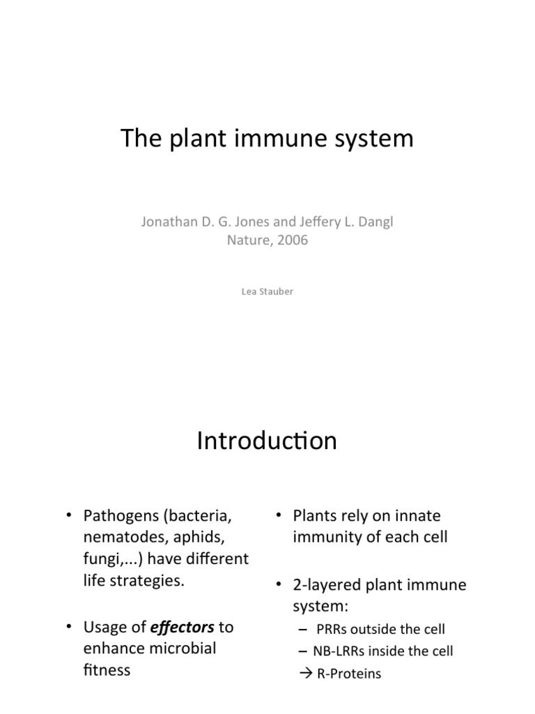 The Plant Immune System: Jonathan D. G. Jones and Jeffery L. Dangl ...