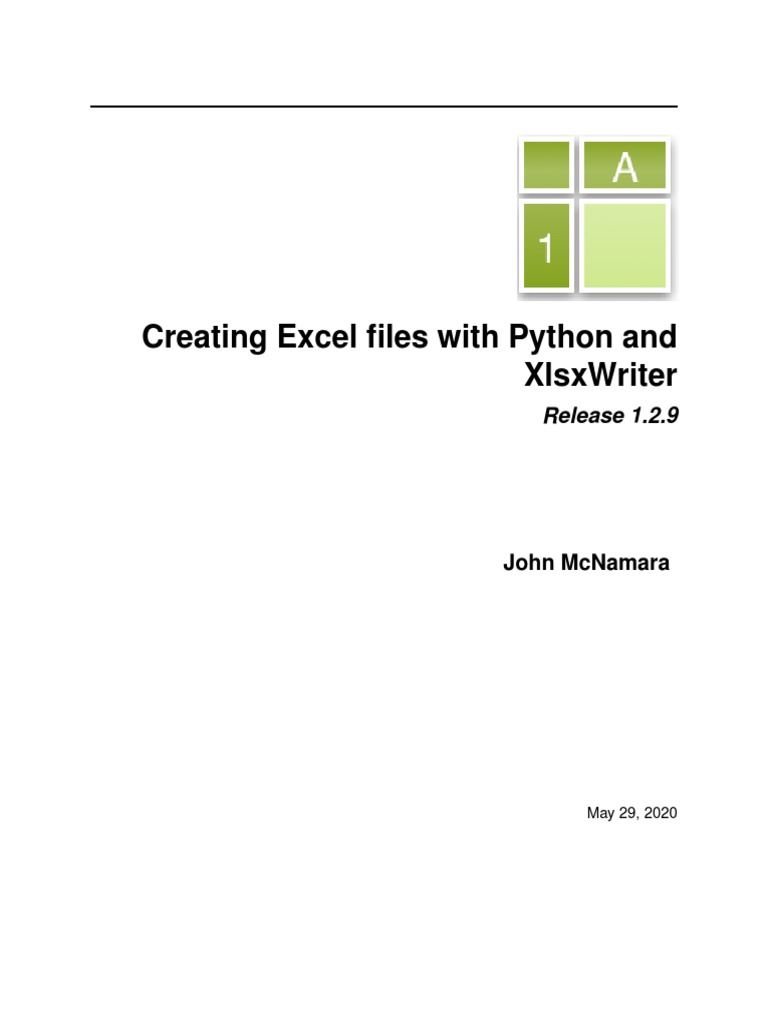 Creating Excel Files With Python and XlsxWriter (v1.2.9 - 2020) PDF | PDF | Microsoft Excel ...