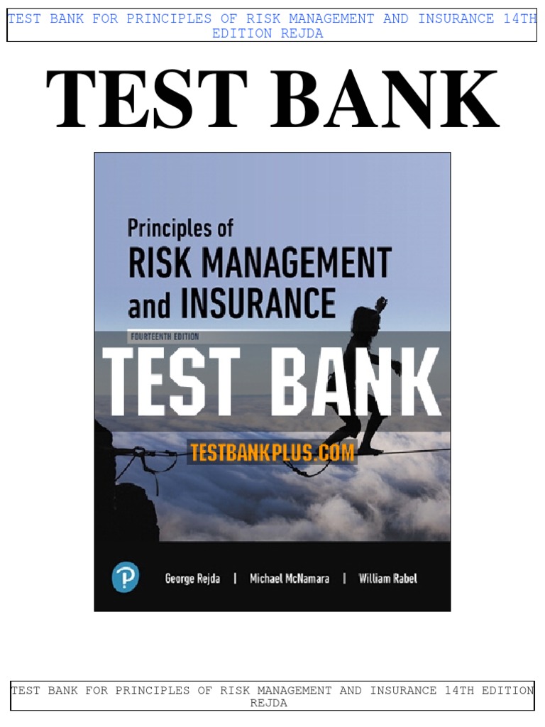 Test Bank: Test Bank For Principles of Risk Management and Insurance ...