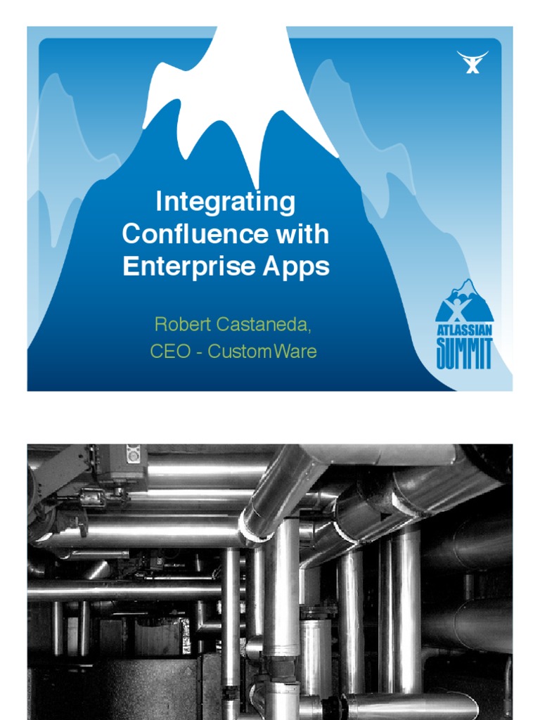 Integrating Confluence With Enterprise Apps: Robert Castaneda, Ceo ...