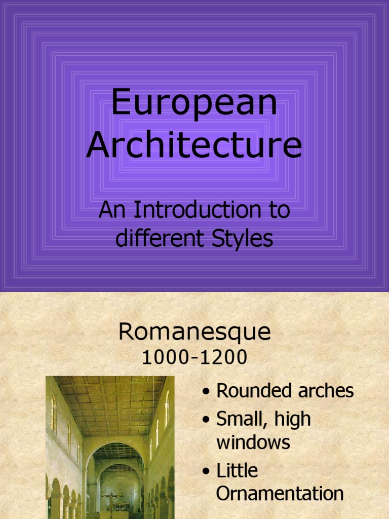 Overview of European Architecture Styles | PDF | Ornament (Art ...