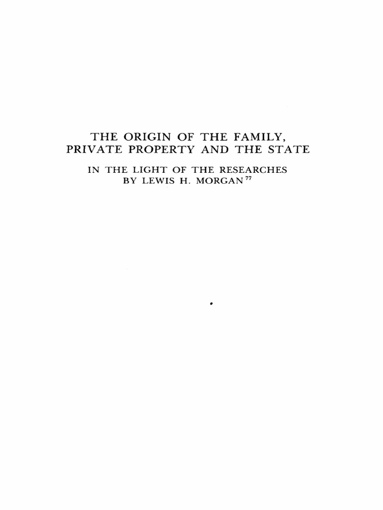 10 - Frederick Engels - The Origin of The Family, Private Property and ...