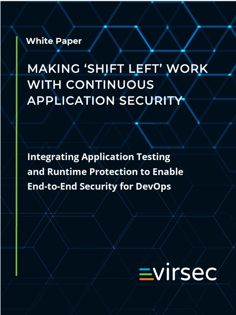 Making Shift Left' Work With Continuous Application Security | PDF ...