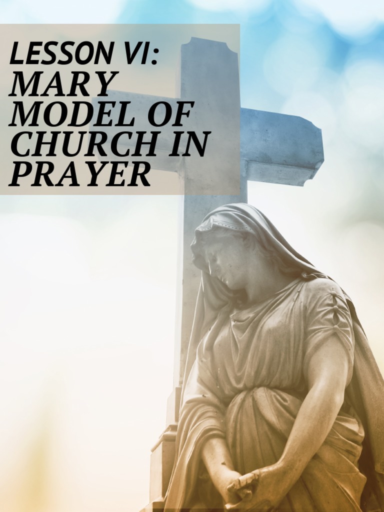 Mary Model of Church in Prayer: Lesson Vi | PDF