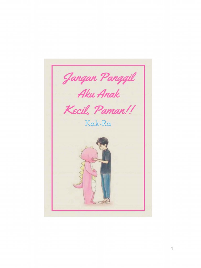 Jangan Panggil Aku Anak Kecil Paman by Kak - Ra PDF | PDF