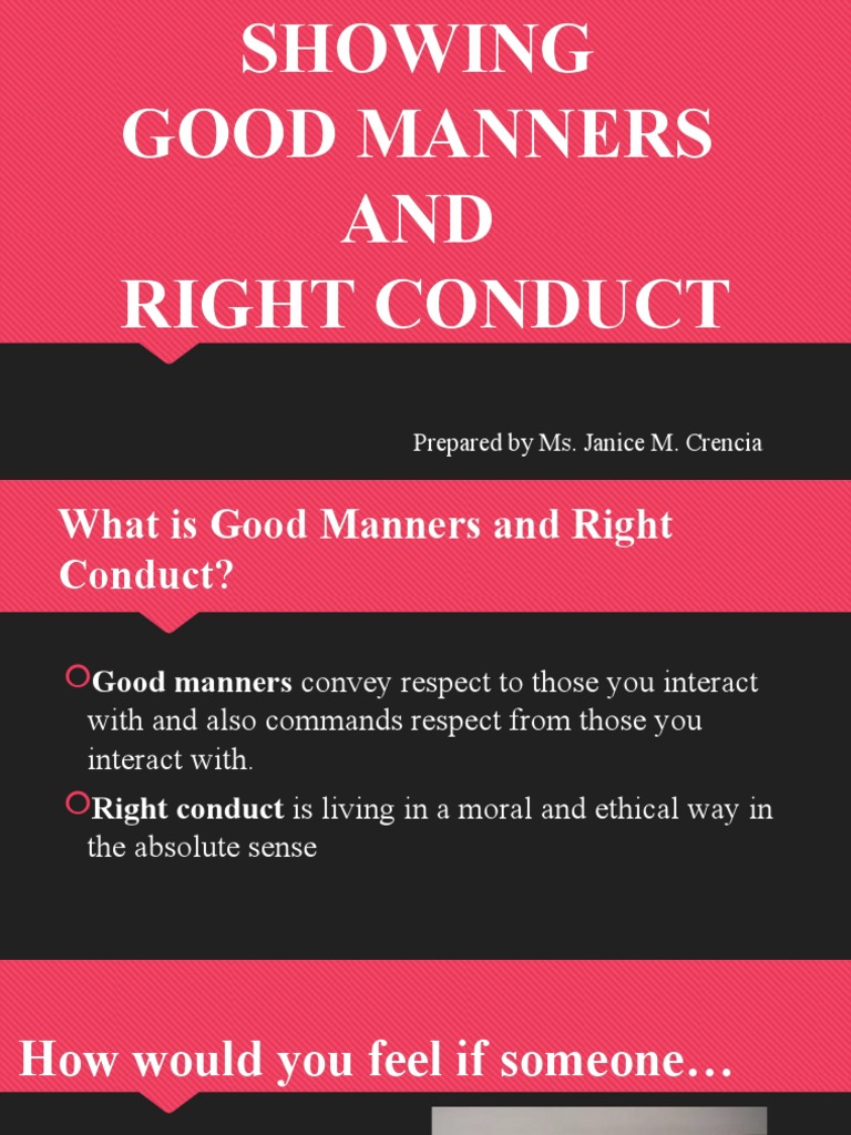 SHOWING Good Manners and Right Conduct | PDF