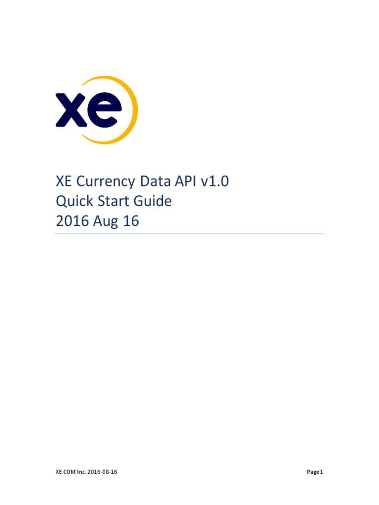 XE Currency Data API v1.0 Quick Start Guide 2016 Aug 16 | PDF | Application Programming ...