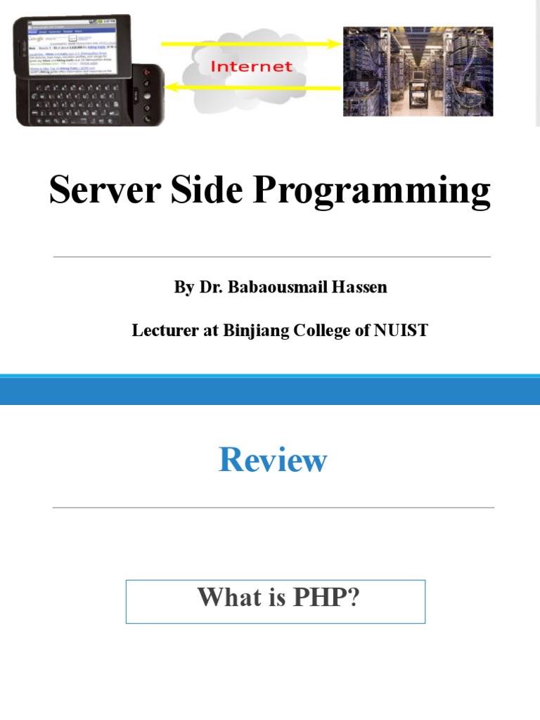 Server Side Programming: by Dr. Babaousmail Hassen Lecturer at Binjiang College of NUIST | PDF ...