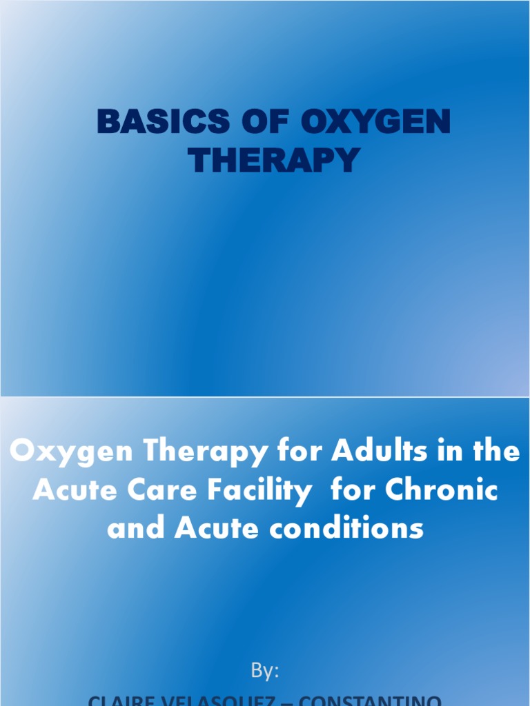 Basics of Oxygen | PDF | Lung | Breathing
