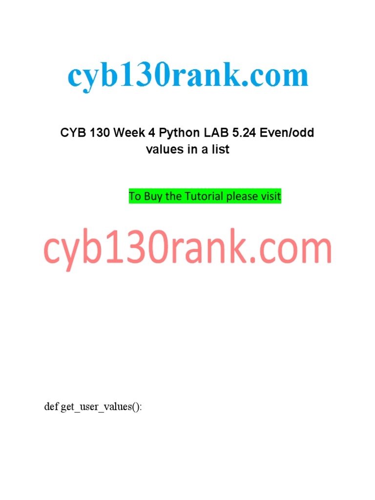 CYB 130 Week 4 Python LAB 5.24 Even/odd Values in A List: To Buy The Tutorial Please Visit | PDF ...