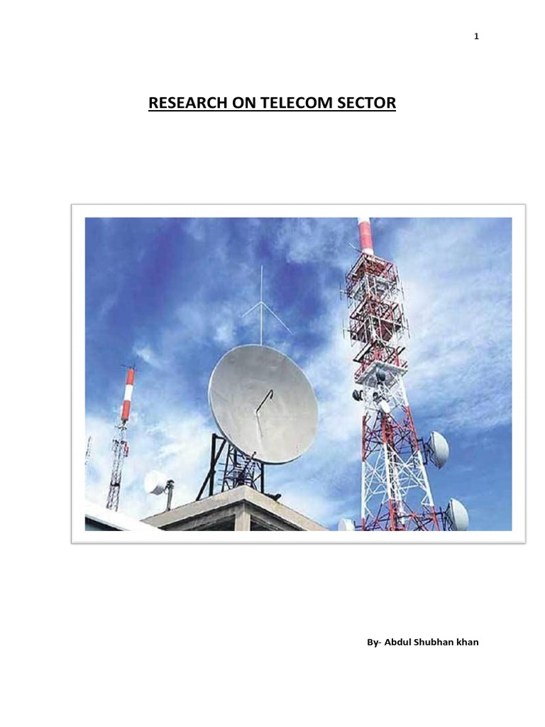 Research On Telecom Sector | PDF | Telecommunications | Networks