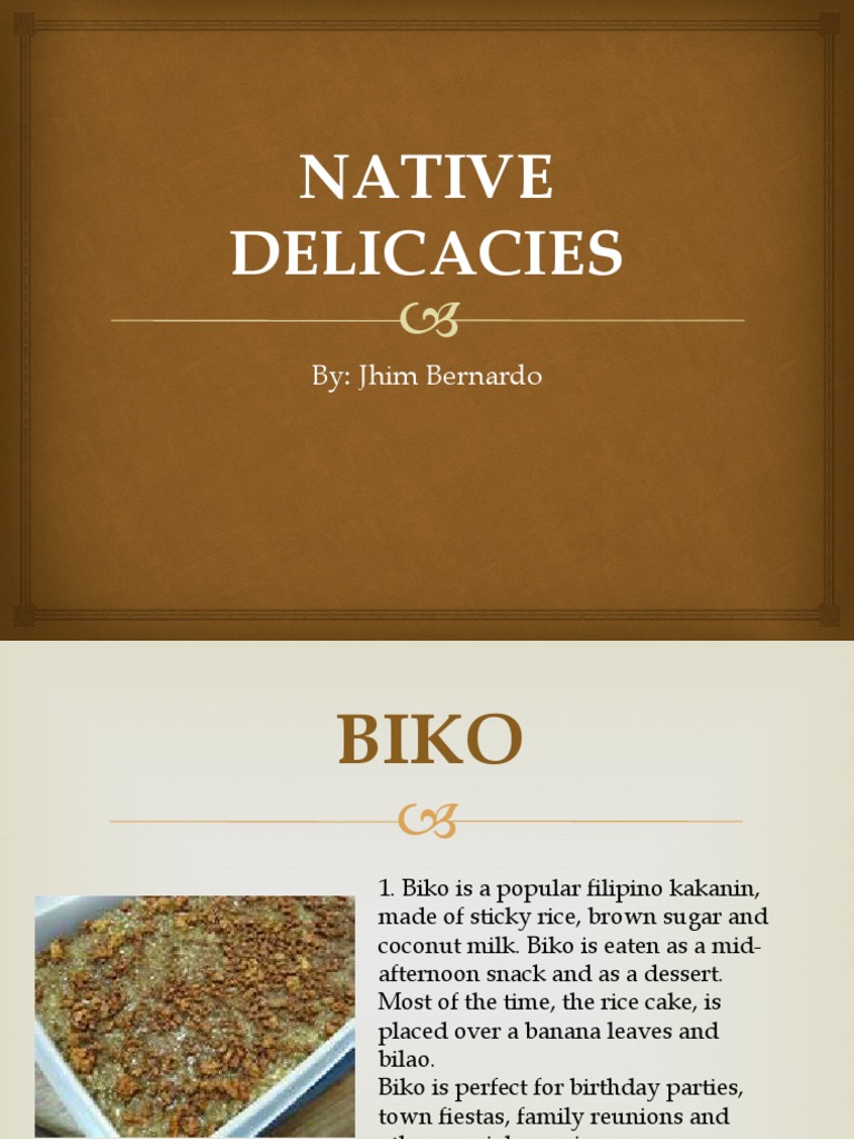 Native Delicacies | PDF | Philippine Cuisine | Desserts