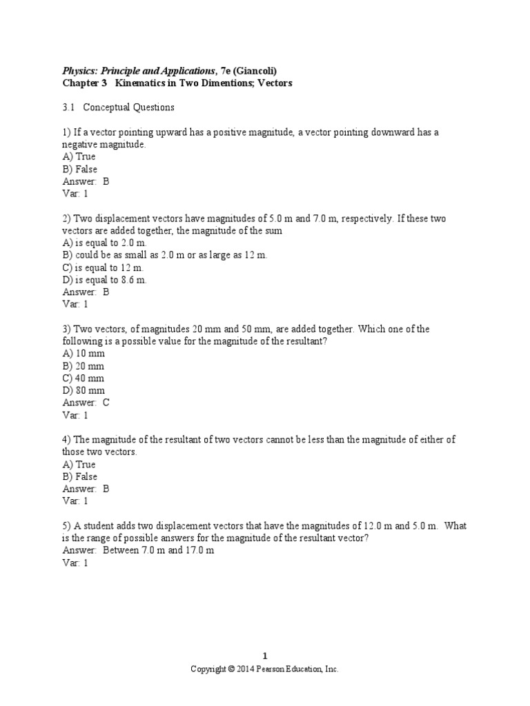 Chapter 3 Kinematics in Two Dimentions Vectors: Physics: Principle and Applications, 7e ...