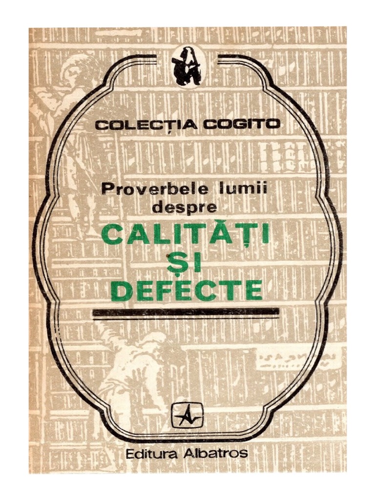 Proverbele Lumii Despre Calitati Si Defecte PDF | PDF