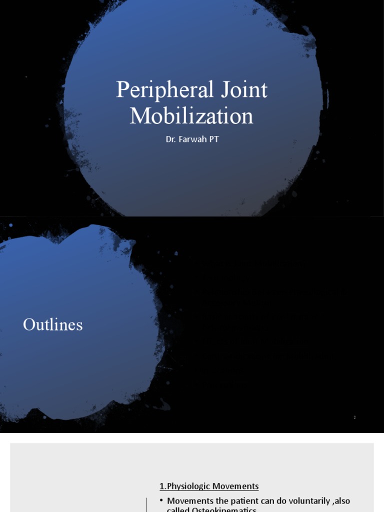 Peripheral Joint Mobilization Overview | PDF | Anatomical Terms Of ...