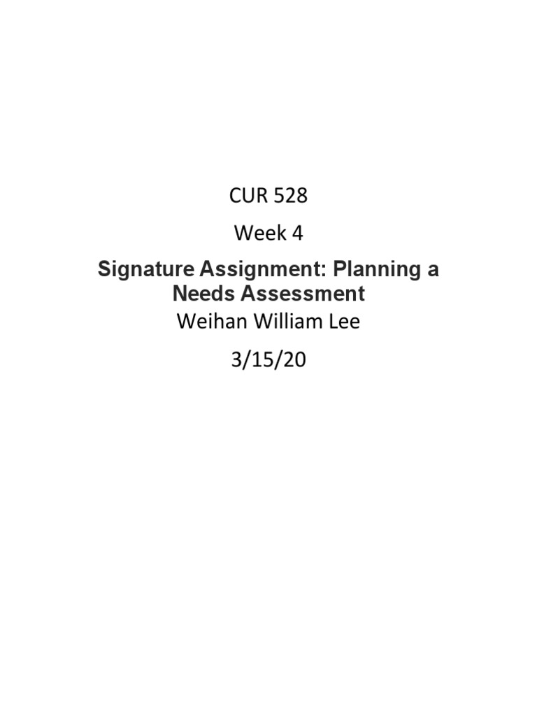 Cur 528 Week 4 Signature Assignment Planning A Needs Assessment | PDF | Needs Assessment | Focus ...