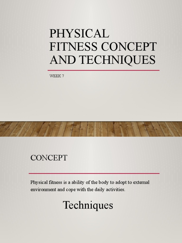 Physical Fitness Concept and Techniques | PDF
