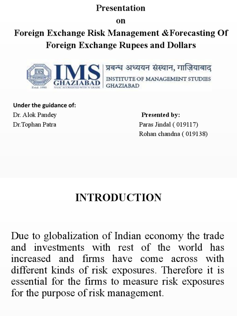 Foreign Exchange Risk Management &forecasting of Foreign Exchange ...
