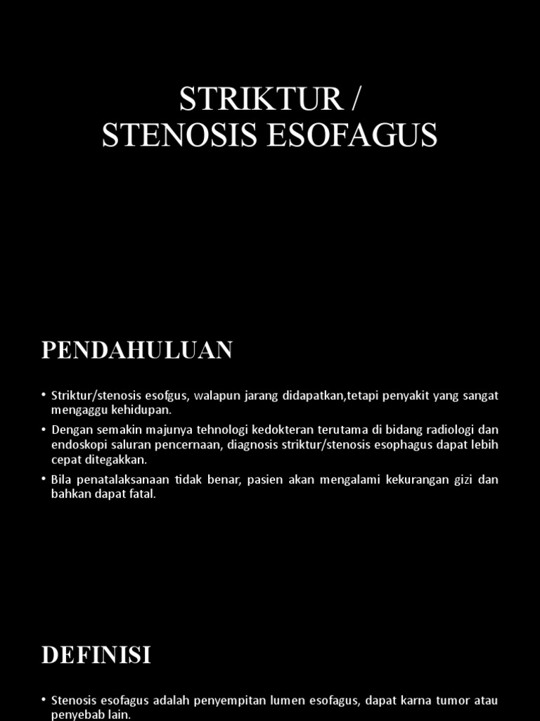 STRIKTUR Dan STENOSIS ESOFAGUS, DR - WIDYA | PDF