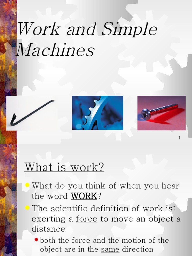Work and Simple Machines Explained | PDF | Lever | Machines