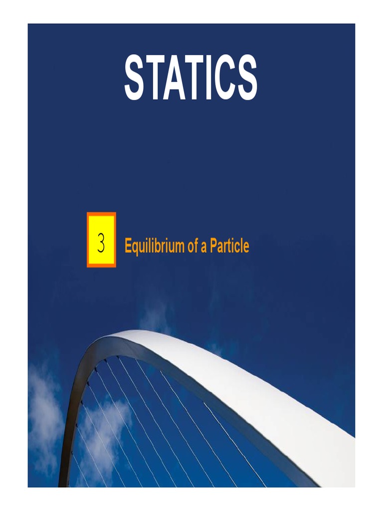 StaticsC03 - Equilibrium of A Particle | PDF | Force | Tension (Physics)