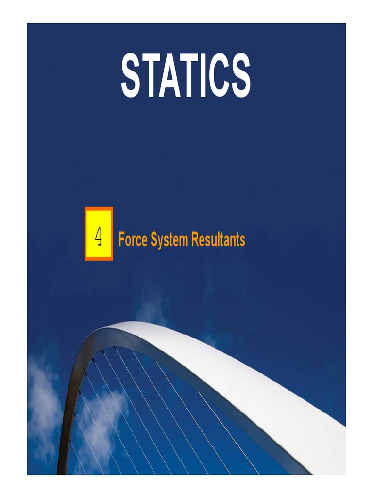 StaticsC04 - Force System Resultants | PDF | Torque | Euclidean Vector