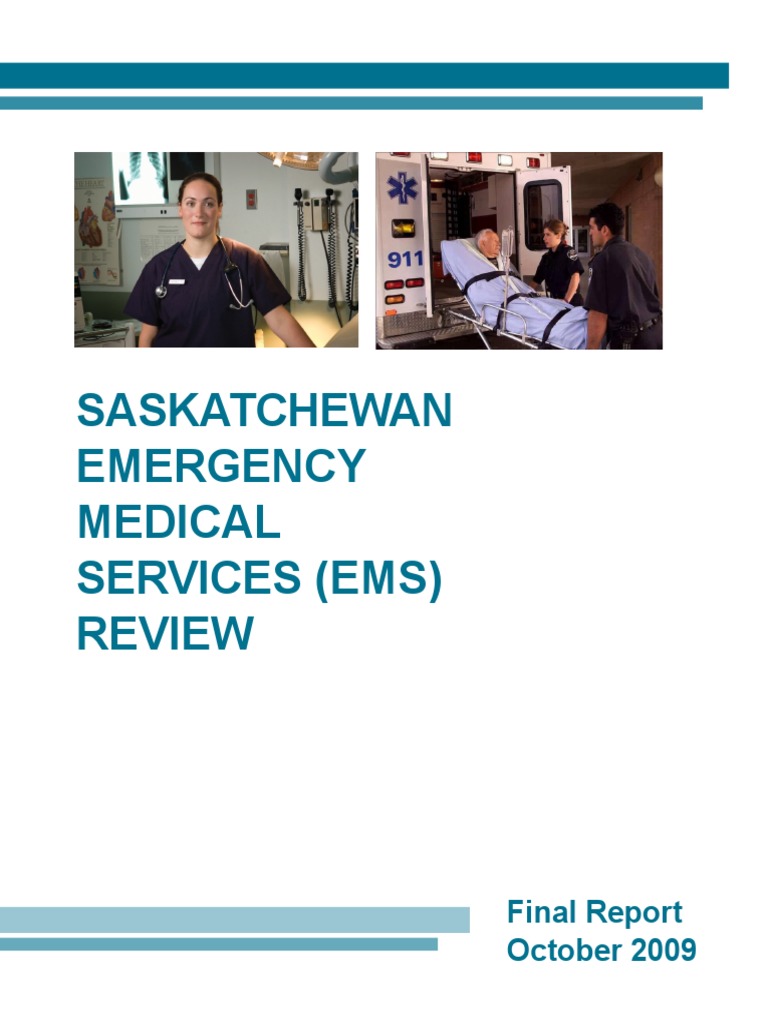 Saskatchewan Emergency Medical Services Ems Review | PDF | Emergency ...