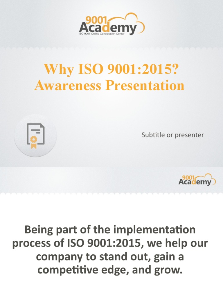 Why ISO 9001:2015? Awareness Presentation: Subtitle or Presenter | PDF ...