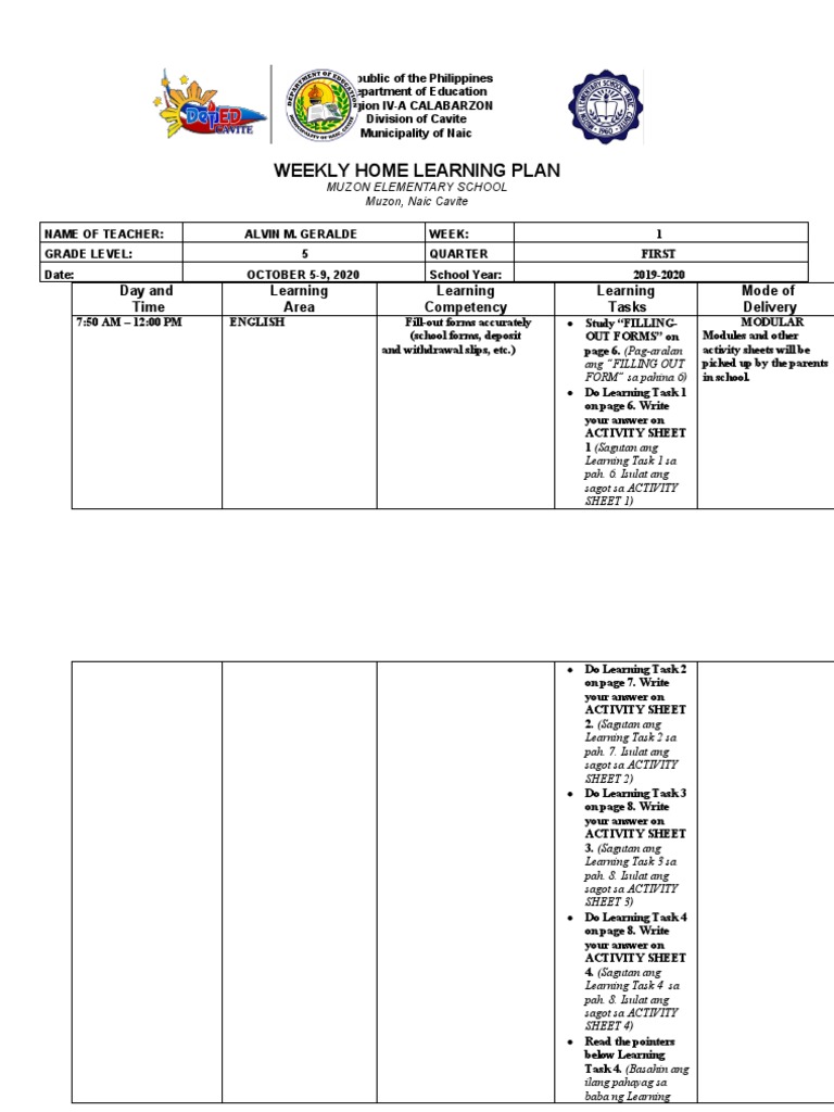 Weekly Home Learning Plan: Day and Time Learning Area Learning Competency Learning Tasks Mode of ...