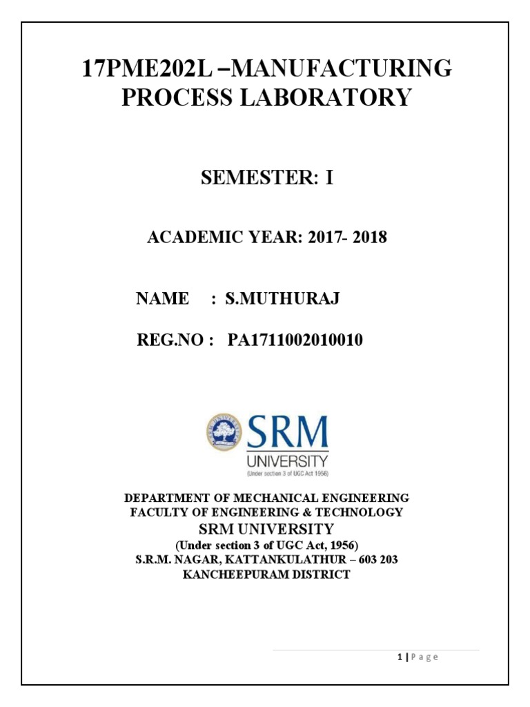 17Pme202L - Manufacturing Process Laboratory: Semester: I | PDF