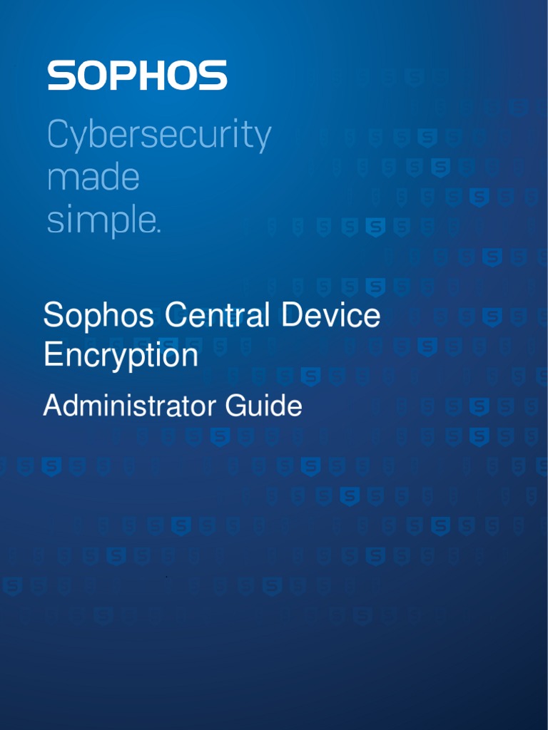 Sophos Central Device Encryption: Administrator Guide | PDF | Encryption | Usb Flash Drive