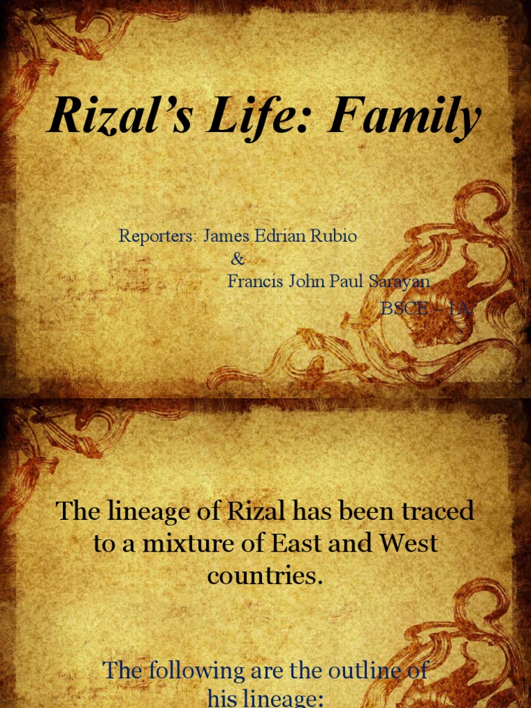Rizal's Life: Family: Reporters: James Edrian Rubio & Francis John Paul ...
