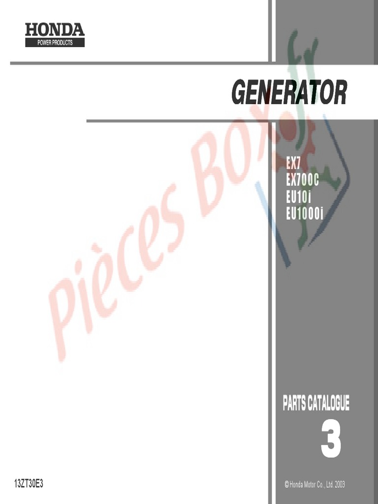 GENERATOR. EX7 EX700C EU10i EU1000i. 13ZT30E3 Honda Motor Co., Ltd ...