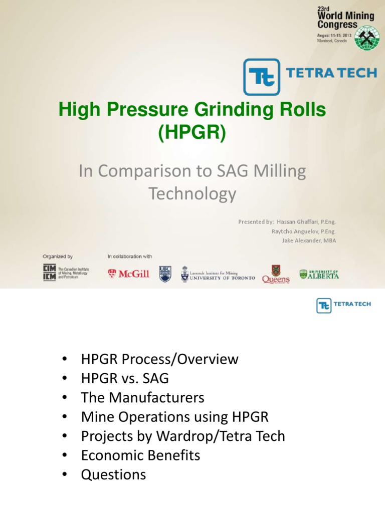 High Pressure Grinding Rolls (HPGR) : in Comparison To SAG Milling ...